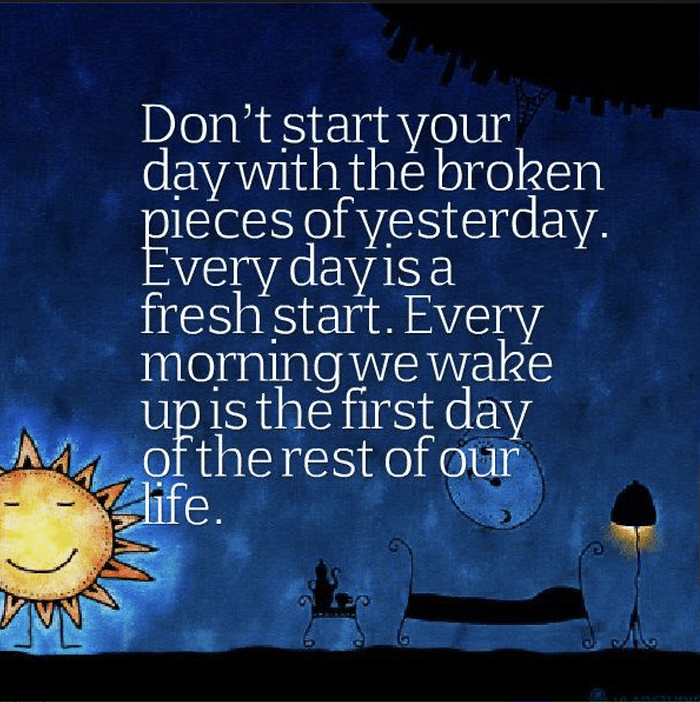 EVERY DAY IS A FRESH START – Finally Loving Life